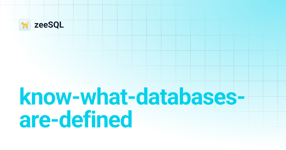 know-what-databases-are-defined | zeeSQL